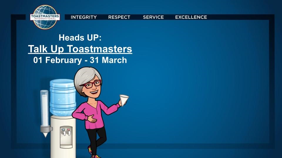 Talk Up Toastmasters Membership Building Program | District 23 Toastmasters Talk Up Toastmasters Membership Building Program | District 23 Toastmasters